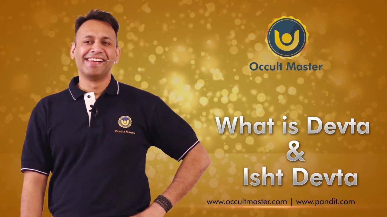 What is Devta & Isht Devta – OccultMaster Foundation
